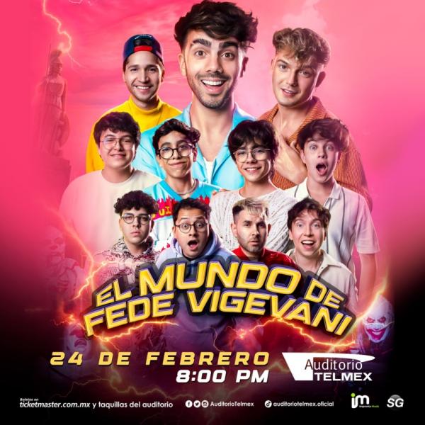 El Mundo de Fede Vigevani en el Auditorio Telmex, Febrero 2024 | Dónde ... El Mundo de Fede Vigevani en el Auditorio Telmex, Febrero 2024 | Dónde ...