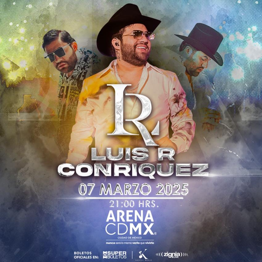 Luis R Conriquez en la Arena CDMX, Marzo 2025 - Dónde Hay Feria